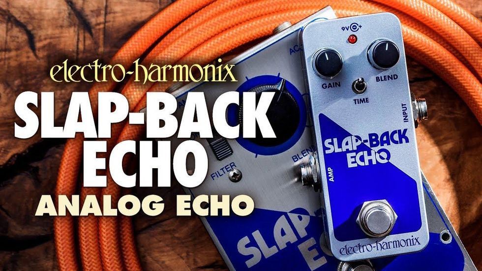 Electro-Harmonix Slap-Back Echo Analog Delay Reissue - Premier Guitar